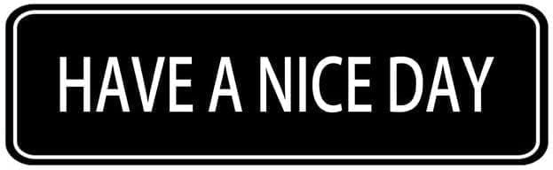 Acrylic Sign 3x10 Inch Have A Nice Day Sign Acrylic Plaque With For ...