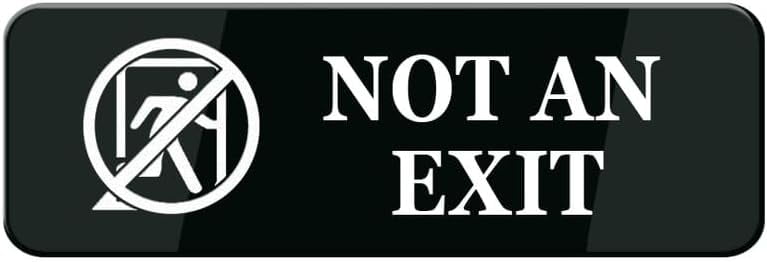 Acrylic Sign 3x10 Inch Not An Exit Sign For Door Or Wall Acrylic Design ...