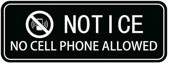 Acrylic Sign 3x10 Inch Notice No Cell Phone Allowed Graphic Sign Self ...