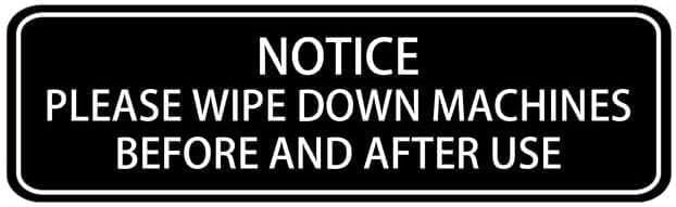 Acrylic Sign 3x10 Inch Notice Please Wipe Down Machines Before And ...