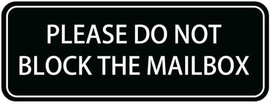 Acrylic Sign 3x10 Inch Please Do Not Block The Mailboxgraphic Sign Self ...