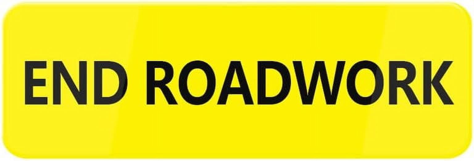 Acrylic Sign 3x10 Inch Self Adhesive Acrylic End Roadwork Sign For Rest ...