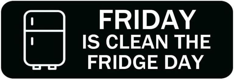 Acrylic Sign 3x10 Inch Self Adhesive Acrylic Friday Is Clean The Fridge ...