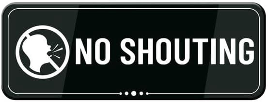 Acrylic Sign 3x10 Inch No Shouting Wall Or Door Sign Black & White ...
