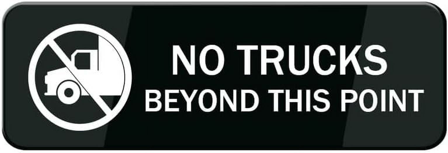 Acrylic Sign 3x10 Inch No Trucks Beyond This Point Sign Acrylic Signs ...