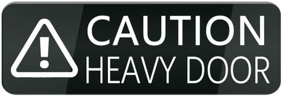 Acrylic Sign 3x8 Inch Acrylic Signs Caution Heavy Door Stylish ...