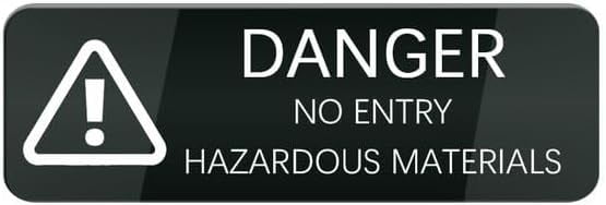 Acrylic Sign 3x8 Inch Acrylic Signs Danger No Entry Hazardous Materials ...