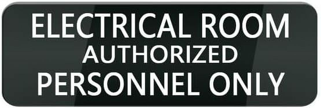 Acrylic Sign 3x8 Inch Acrylic Signs Electrical Room Authorized ...