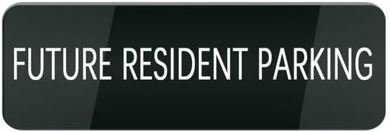 Acrylic Sign 3x8 Inch Acrylic Signs Future Resident Parking Small ...