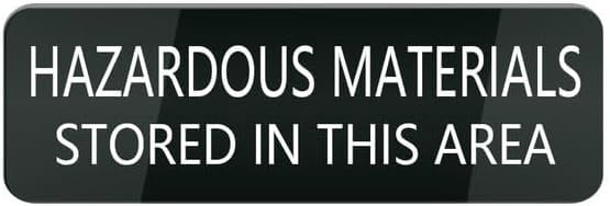 Acrylic Sign 3x8 Inch Acrylic Signs Hazardous Materials Stored In This ...