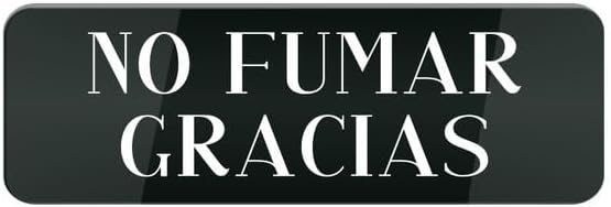Acrylic Sign 3x8 Inch Acrylic Signs No Fumar Gracias Fade Resisting ...