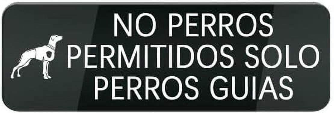 Acrylic Sign 3x8 Inch Acrylic Signs No Perros Permitidos Solo Perros ...