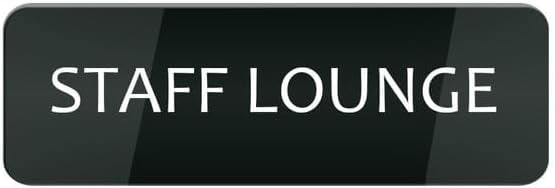 Acrylic Sign 3x8 Inch Acrylic Signs Staff Lounge Sign For House Office ...