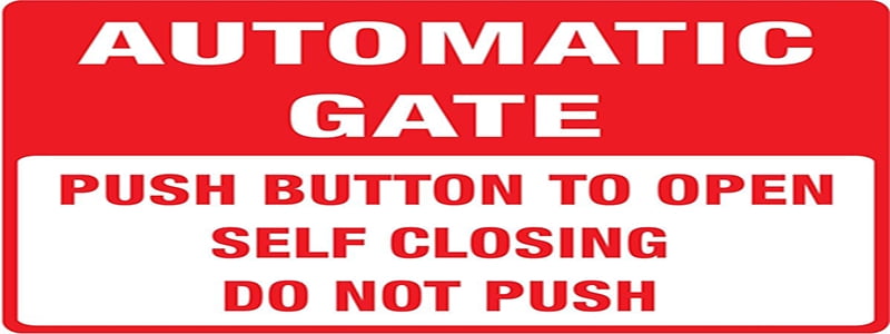 Acrylic Sign 3x8 Inch Automatic Gate Push Button To Open Sign For House ...