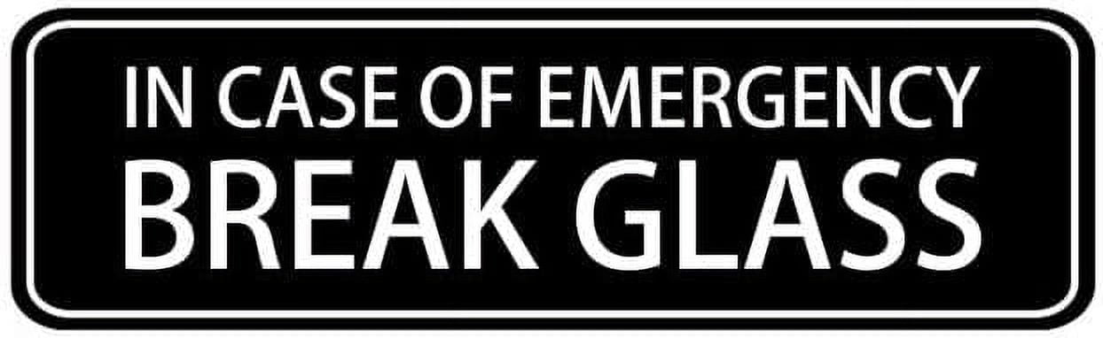 Acrylic Sign 3x8 Inch In Case Of Emergency Break Glass Sign Acrylic ...