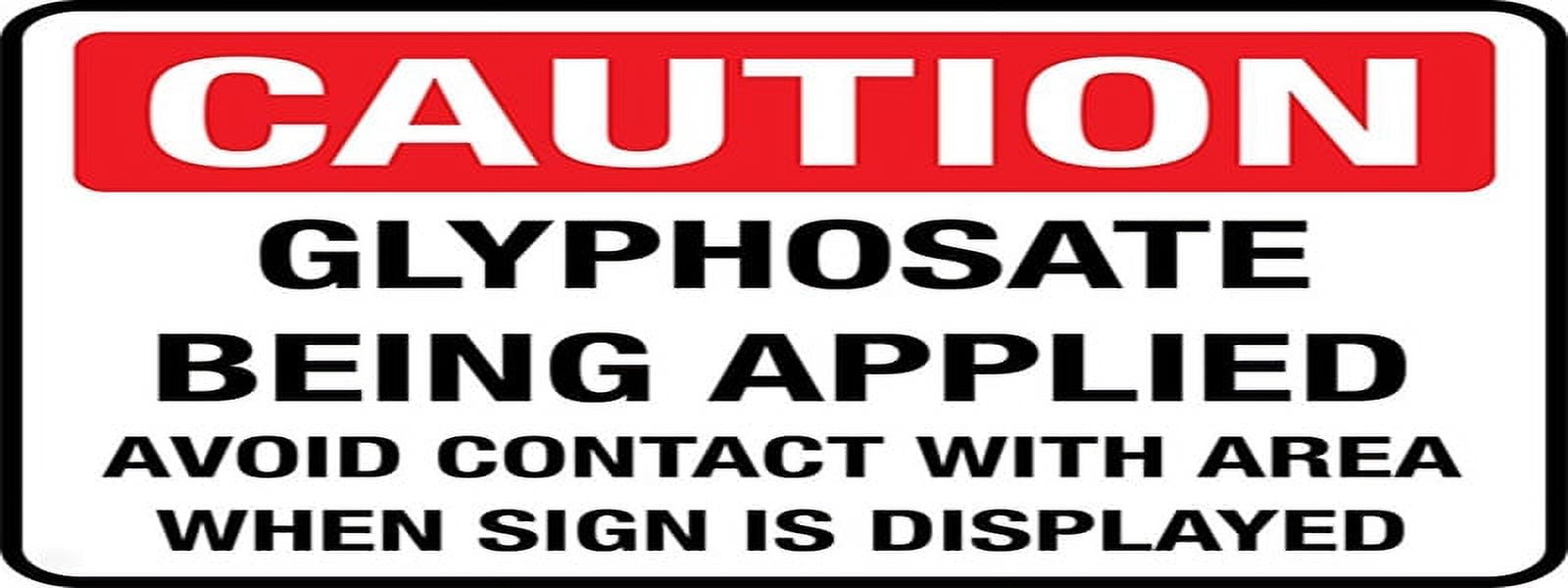 Acrylic Sign 3x8 Inch Caution Glyphosate Being Applied Sign For House ...