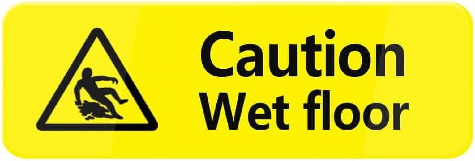 Acrylic Sign 3x8 Inch Caution Wet Floor Sign For House With Strong ...