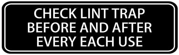 Acrylic Sign 3x8 Inch Check Lint Trap Before And After Every Each Use ...