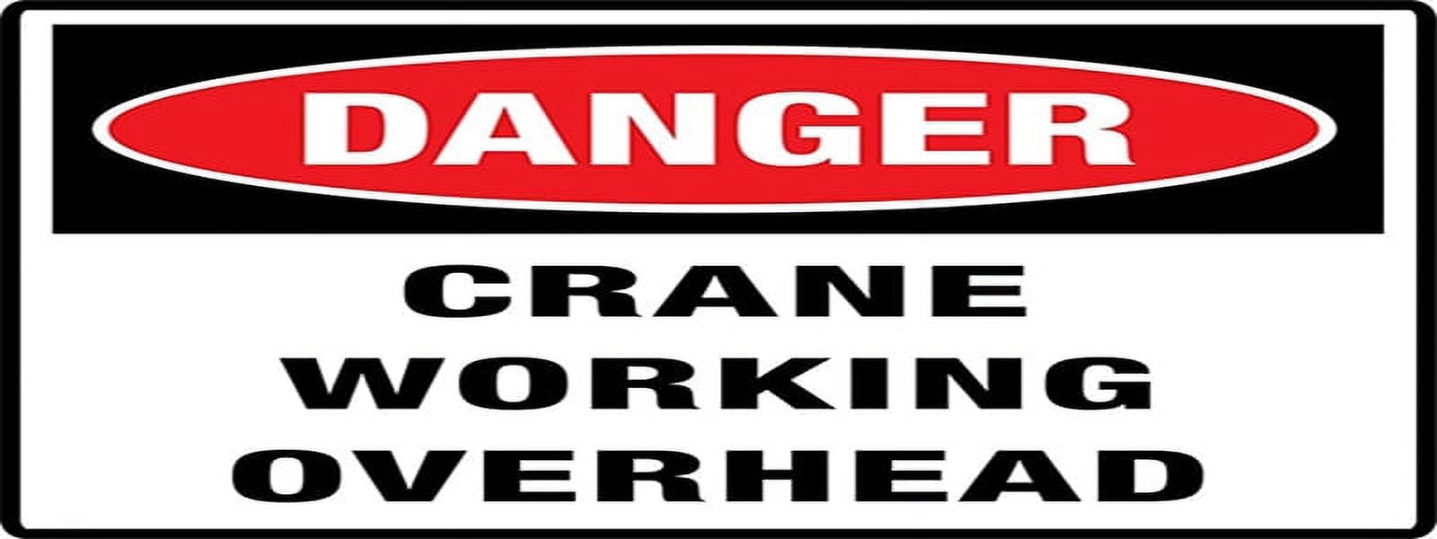 Acrylic Sign 3x8 Inch Danger Crane Working Overhead Sign For House ...
