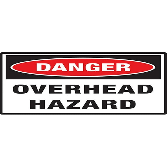 Acrylic Sign 3x8 Inch Danger Overhead Hazard Fade Resisting Signs For ...