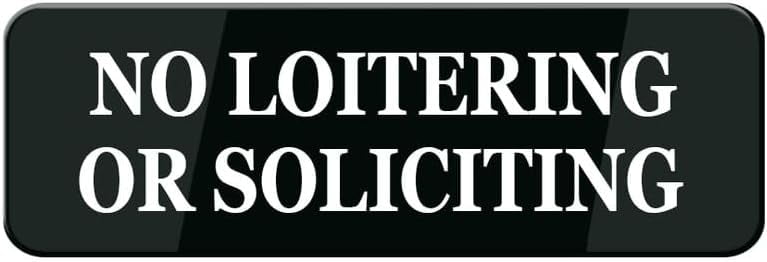 Acrylic Sign 3x8 Inch No Loitering Or Soliciting Sign Acrylic Plastic ...