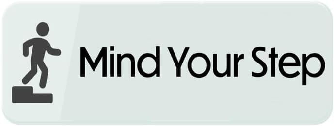 Acrylic Sign 3x8 Inch New Sign For Door Acrylic Plastic Mind Your Step ...