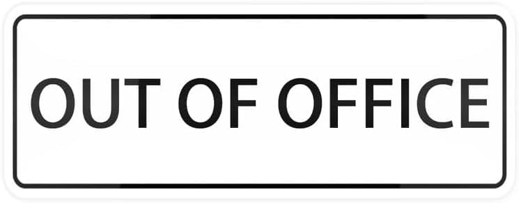 Acrylic Sign 3x8 Inch Out Of Office Sign For House With For Home Office ...