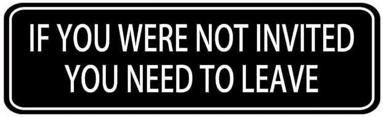 Acrylic Sign 3x8 Inch Plastic Signs Rounded Corners If You Were Not ...