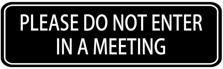Acrylic Sign 3x8 Inch Please Do Not Enter In A Meeting Sign For Door ...