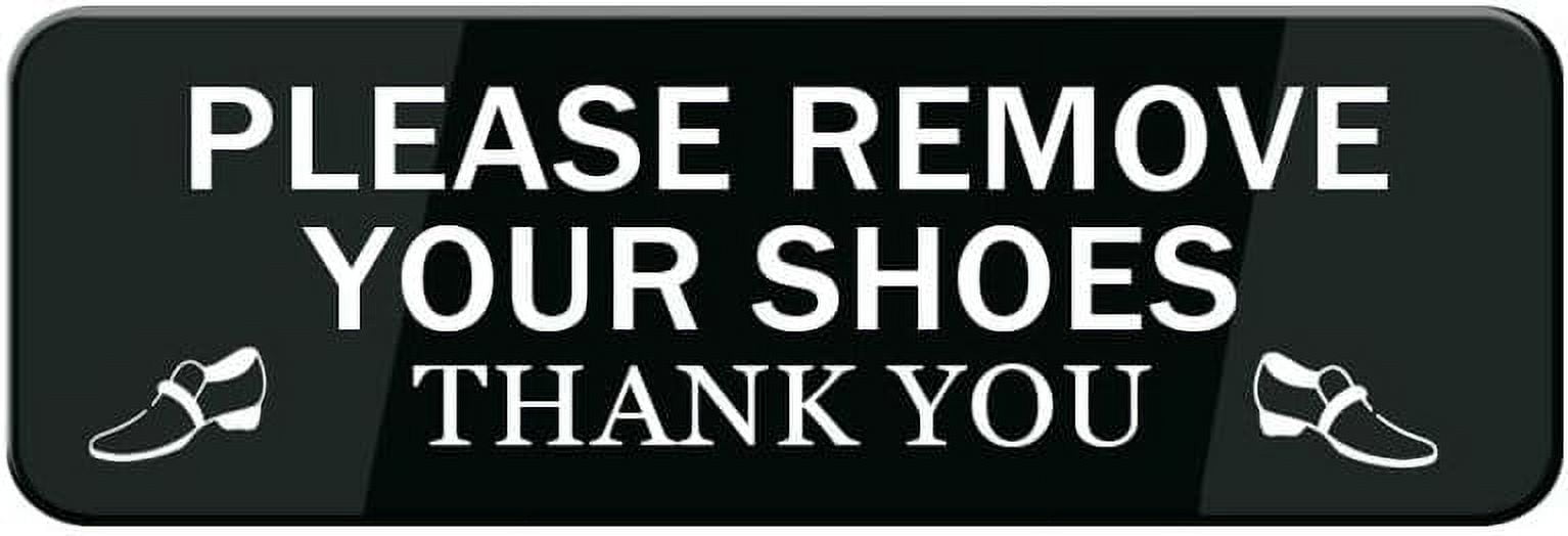 Acrylic Sign 3x8 Inch Please Remove Your Shoes Thank You Sign Acrylic ...