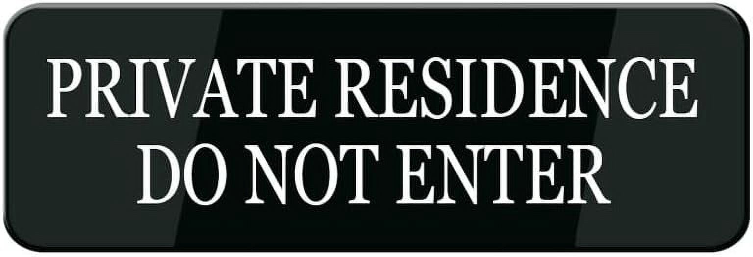 Acrylic Sign 3x8 Inch Private Residence Do Not Enter Sign For Door ...