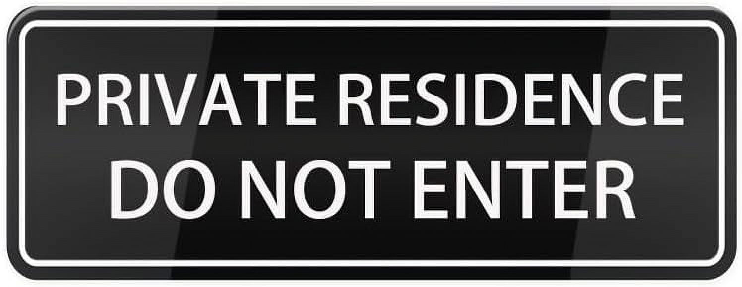 Acrylic Sign 3x8 Inch Private Residence Do Not Enter Sign Main Official ...