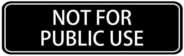 Acrylic Sign 3x8 Inch Not For Public Use Sign Acrylic Plaque With For Door Offices Businesses ...