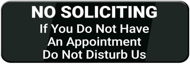 Acrylic Sign 3x8 Inch No Soliciting If You Do Not Have An Appointment ...