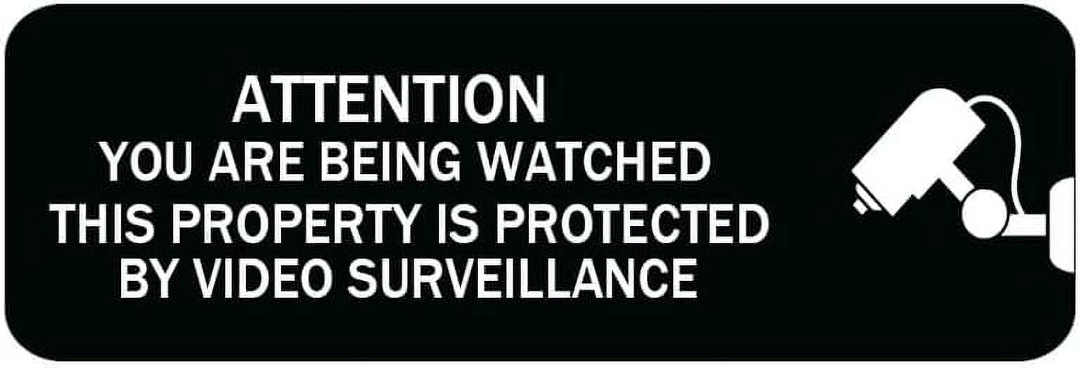 Acrylic Sign - Attention You Are Being Watched This Property Is ...