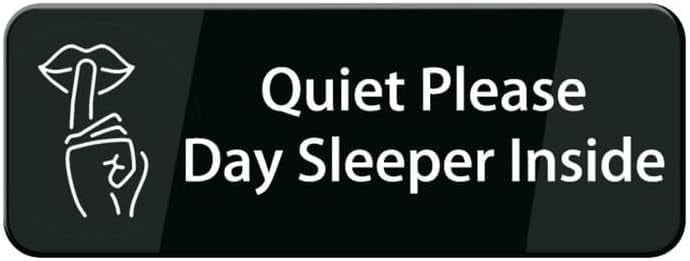 Acrylic Signs 3x8 Inch Quiet Please Day Sleeper Inside Sign Black White ...