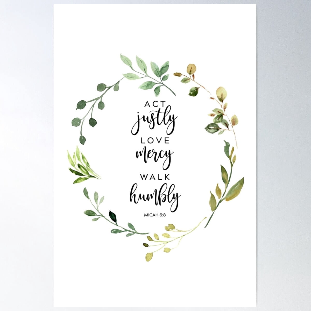 Act Justly Love Mercy Walk Humbly Poster Wall Art UNFRAMED PAPER POSTER ...
