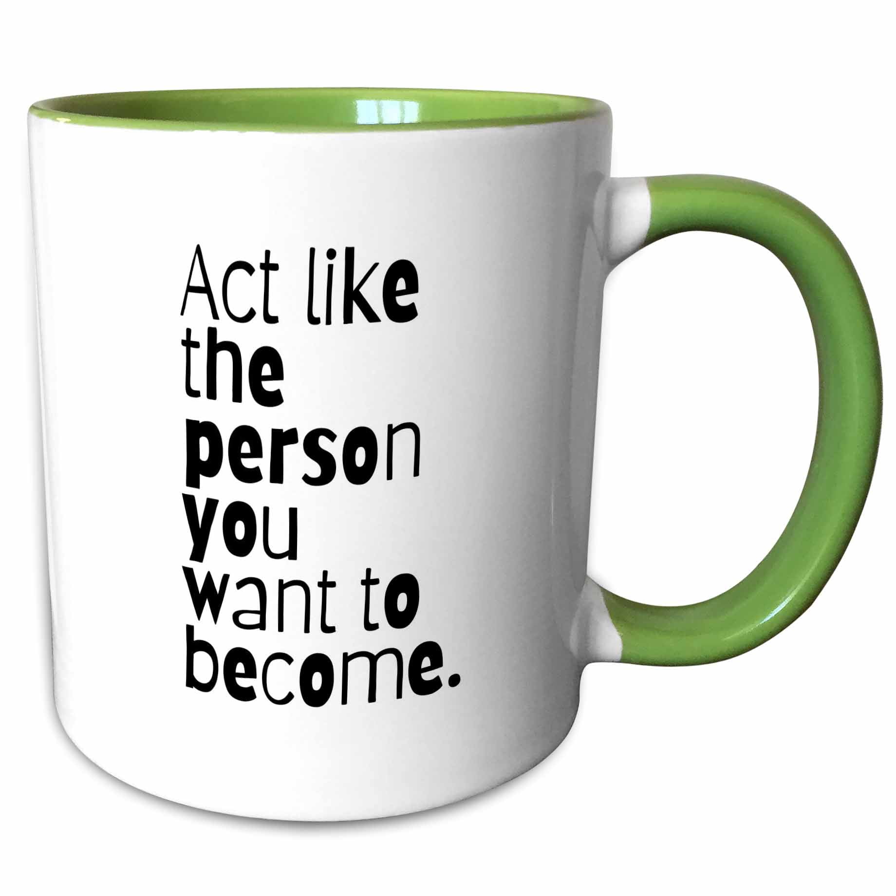 3drose, Act Like the Person You Want to Become Motivational Quote Gift ...