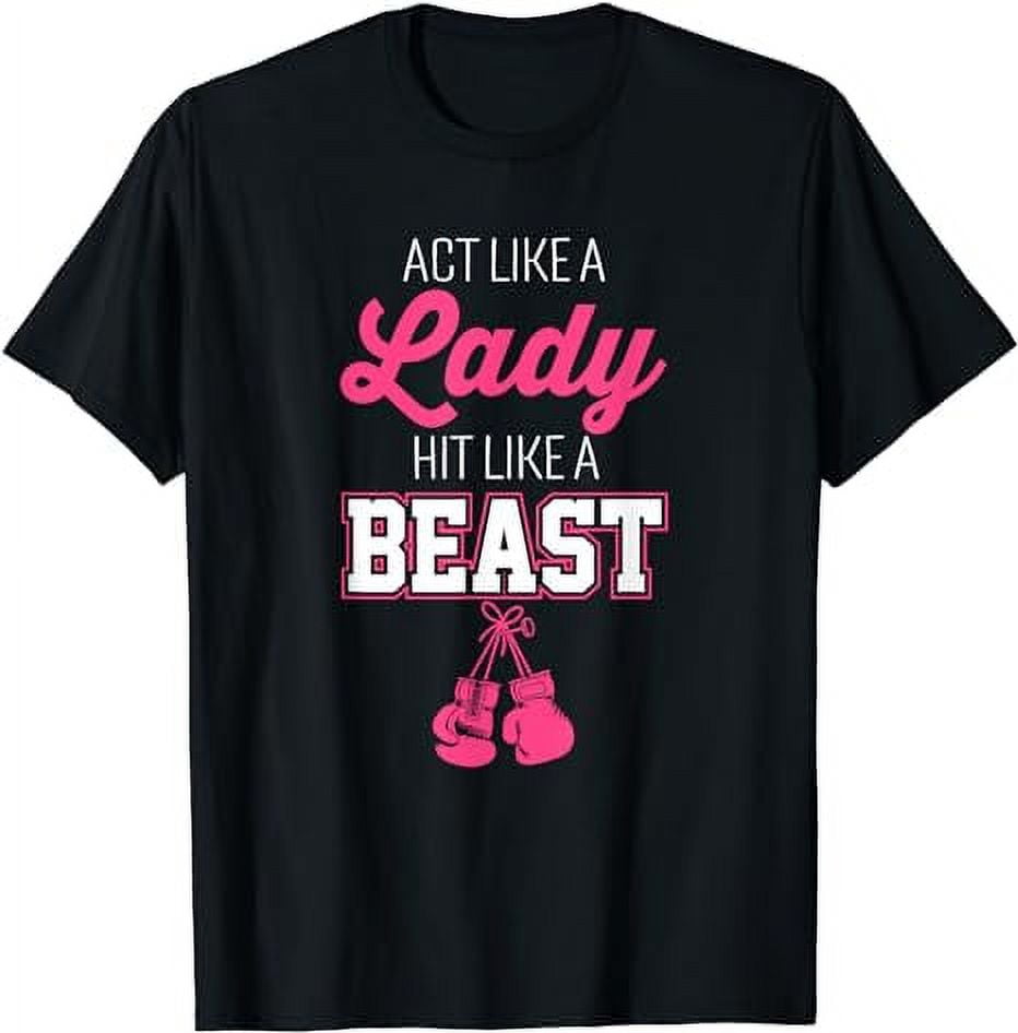 Act Like a Lady Hit Like a Boss T-Shirt Boxing - Walmart.com