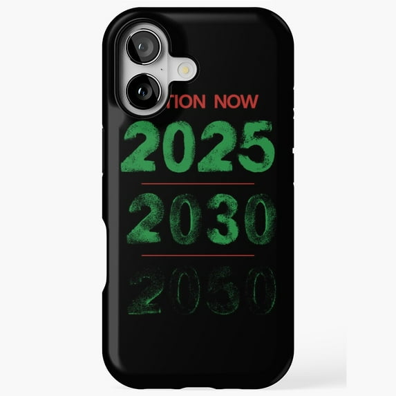 Action Now Climate Change Awareness Design iPhone 17 11 12 13 14 15 16 ...