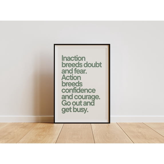 Action Vs Inaction Quote Poster. Confidence Wall Art Courage Poster ...