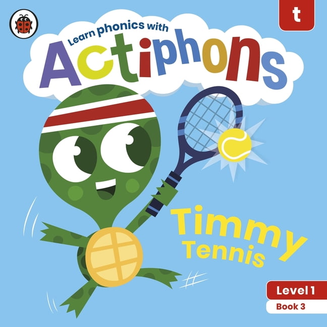 Actiphons: Actiphons Level 1 Book 3 Timmy Tennis : Learn Phonics and ...
