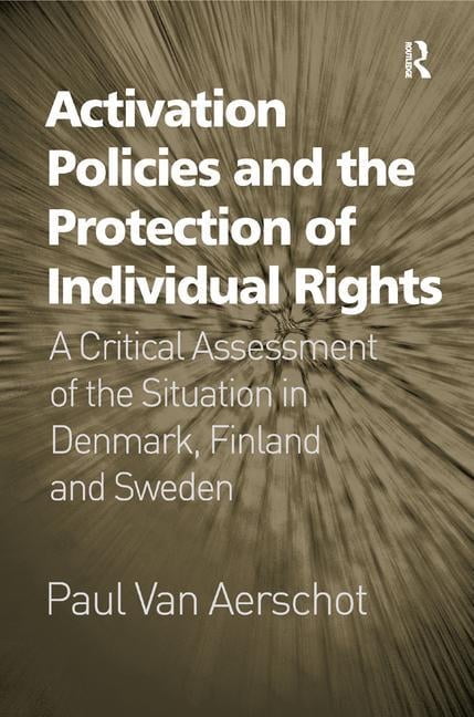 Activation Policies and the Protection of Individual Rights: A Critical ...