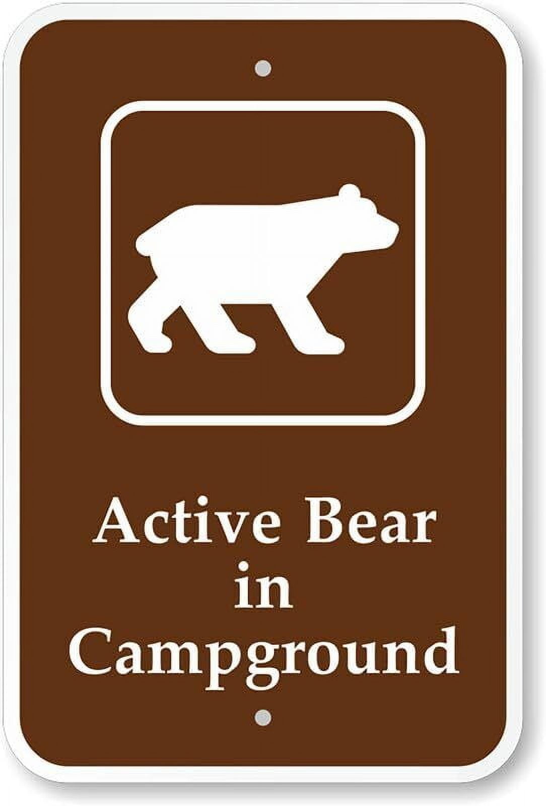 Active Bear In Campground Weatherproof Metal Sign Size: 12" x 16 ...