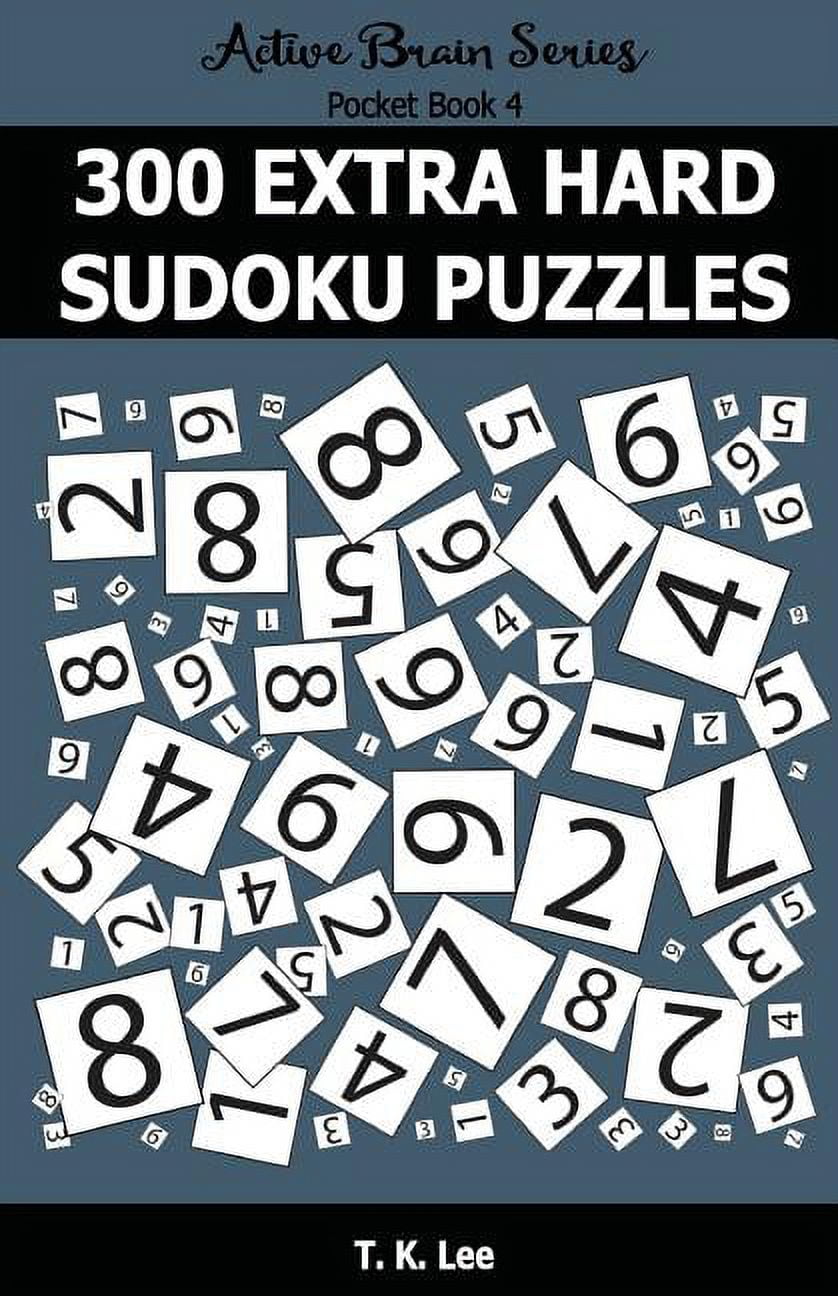 Active Brain Series Pocket Book: 300 Extra Hard Sudoku Puzzles : Active ...