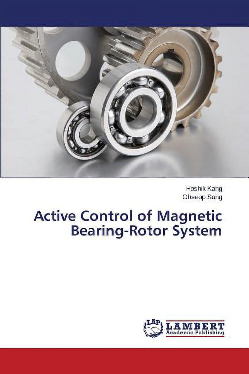 Active Control of Magnetic Bearing-Rotor System (Paperback) - Walmart.com