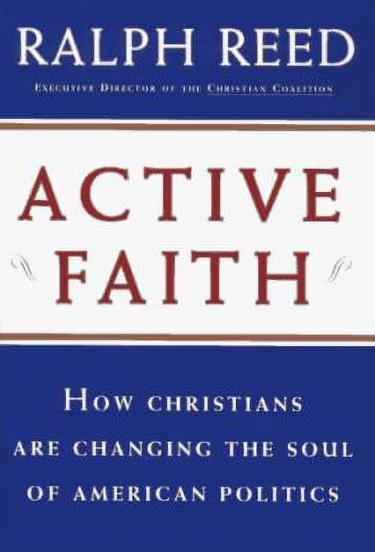Pre-Owned Active Faith : How Christians Are Changing the Face of ...