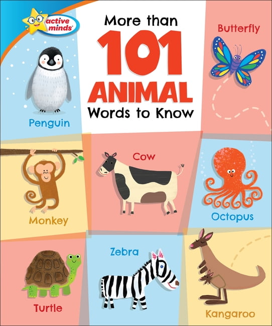 Active Minds: More Than 101 Words to Kno More Than 101 Animal Words to ...