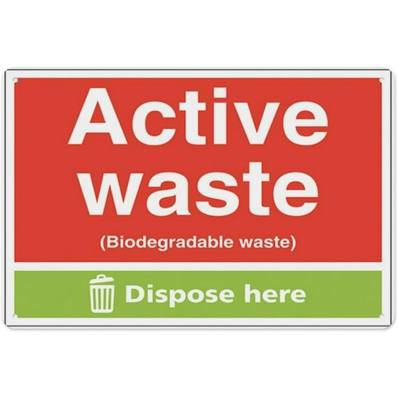 Active Waste (Biodegradable Waste) Dispose Here Sign 8"x12" - Aluminum ...