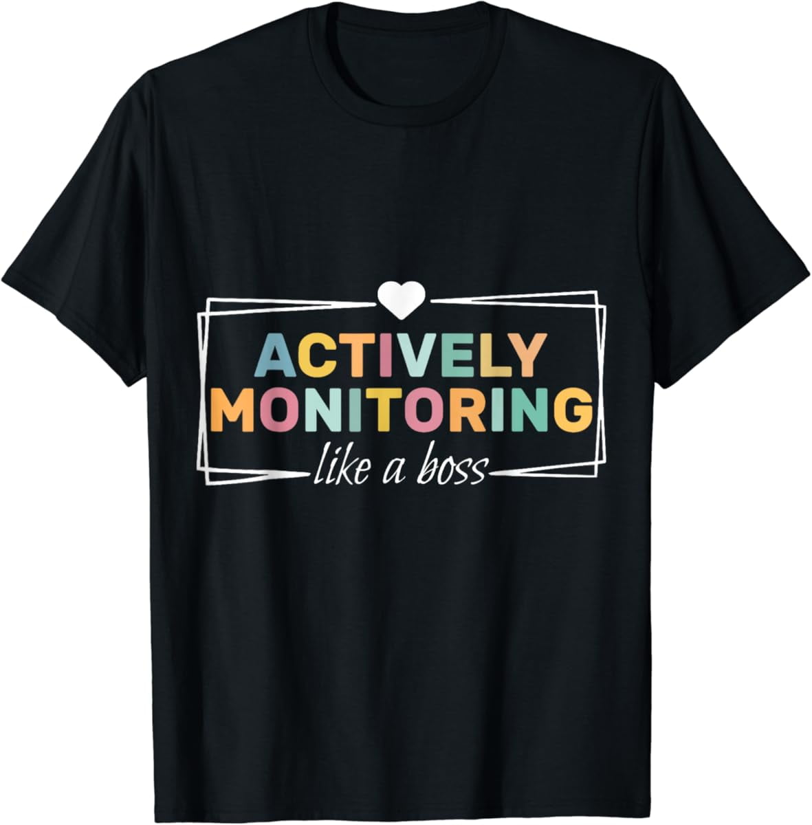 Actively Monitoring Like A Boss Fun Teacher Test Day Unisex Men Women T ...